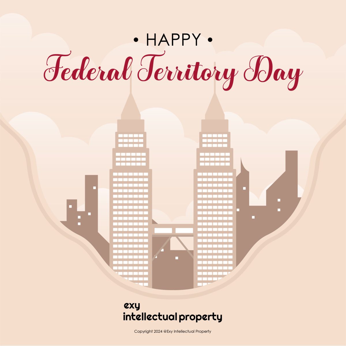Cheers to Malaysia on its Federal Territory Day! - ExyIp