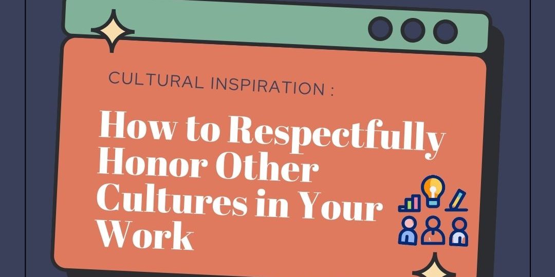 Little Knowledge on IP - Cultural Inspiration : How to Respectfully ...